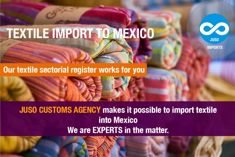 TEXTILE IMPORT TO MEXICO - Agencia Aduanal 4PL