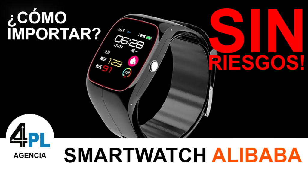 SMARTWATCH COMO IMPORTAR ALIBABA MÉXICO 2025
